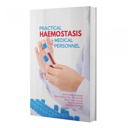Practical Haemostasis for Medical Personnel | Emdash.my