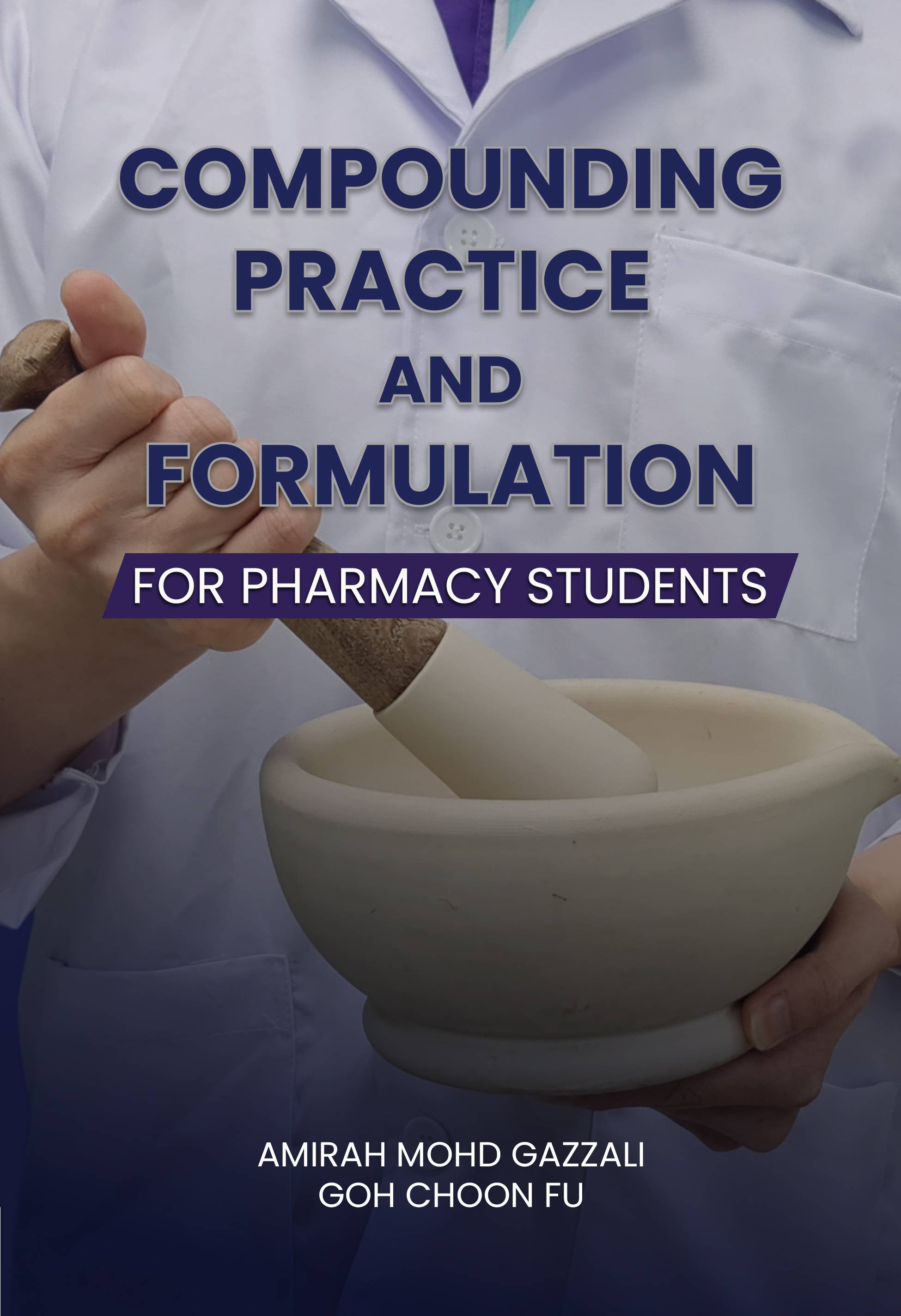 Compounding Practice and Formulation For Pharmacy Students
