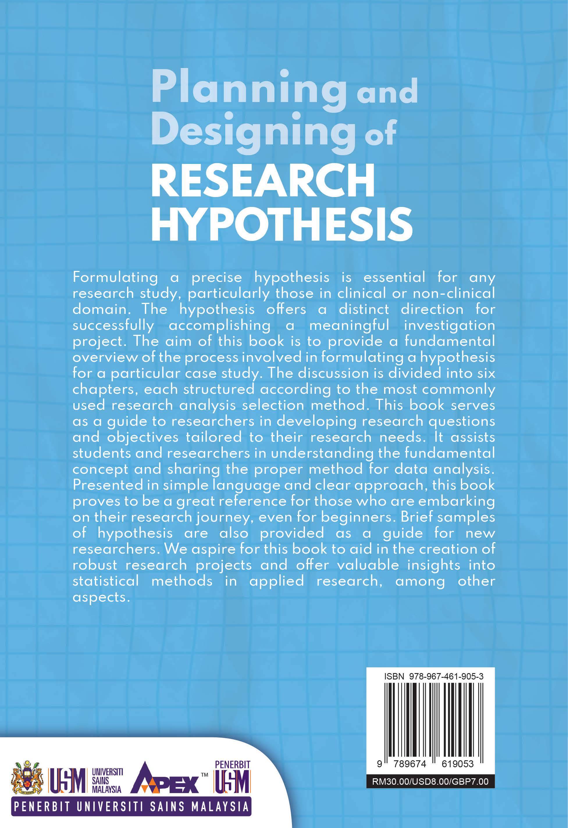Planning and Designing of Research Hypothesis