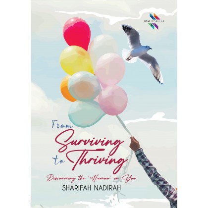 From Surviving to Thriving: Discovering the Human in You