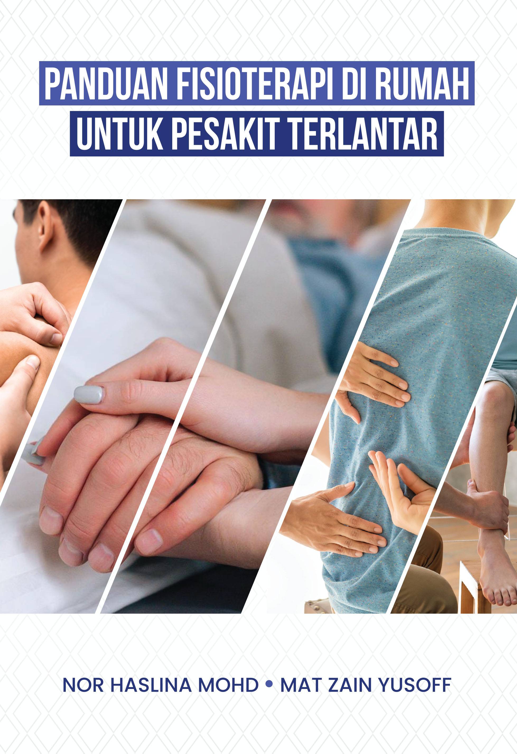 Panduan Fisioterapi di Rumah untuk Pesakit Terlantar