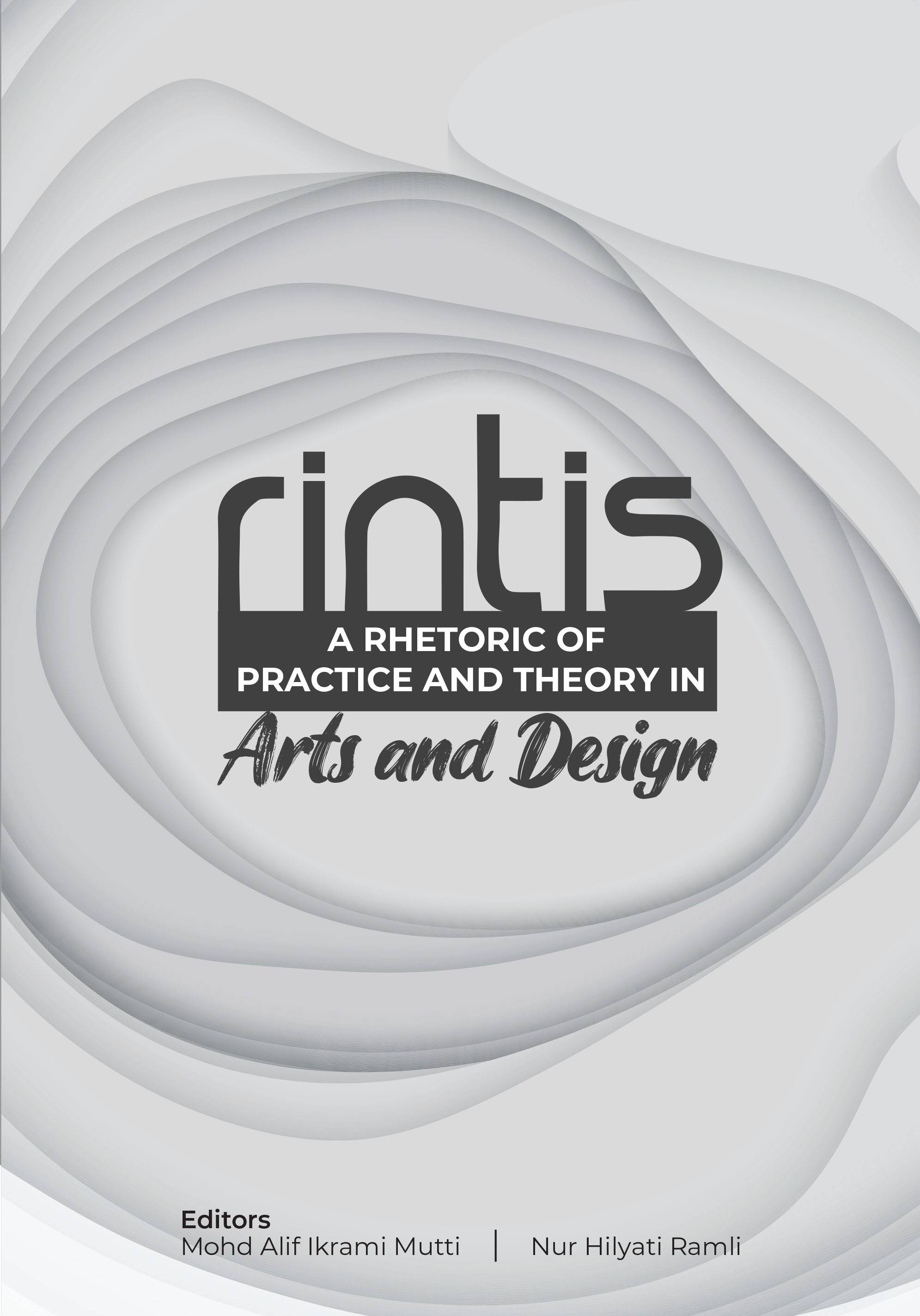 RINTIS: A Rethoric of Practice and Theory in Art and Design