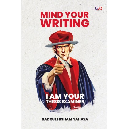 Mind Your Writing: I am Your Thesis Examiner