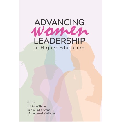 Advancing Women Leadership in Higher Education