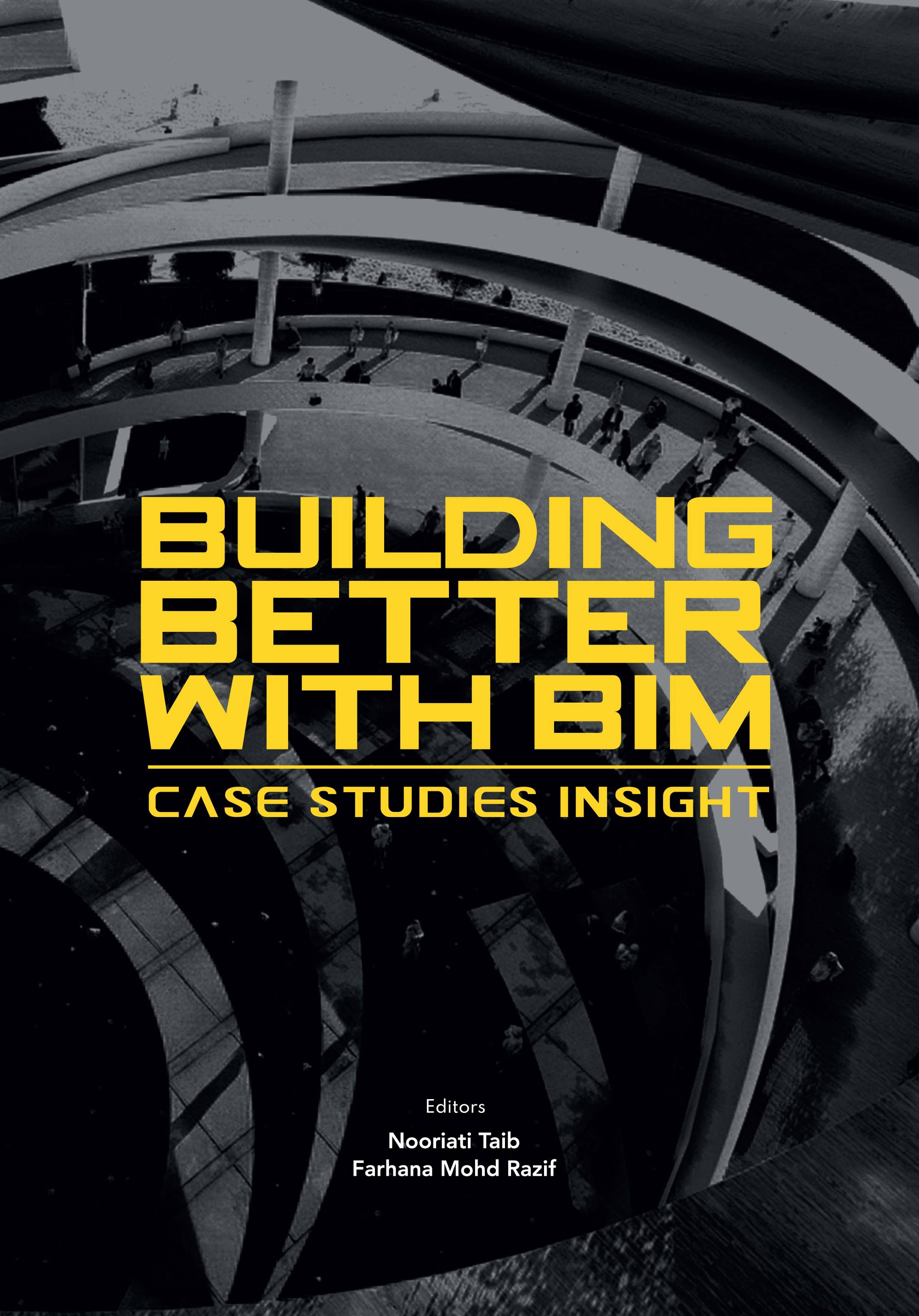 Building Better with BIM: Case Studies Insight