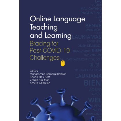 Online Language Teaching and Learning: Bracing for Post-COVID-19 Challenges
