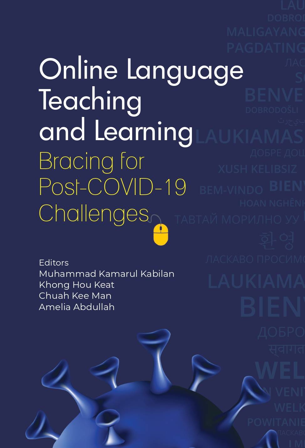 Online Language Teaching and Learning: Bracing for Post-COVID-19 Challenges