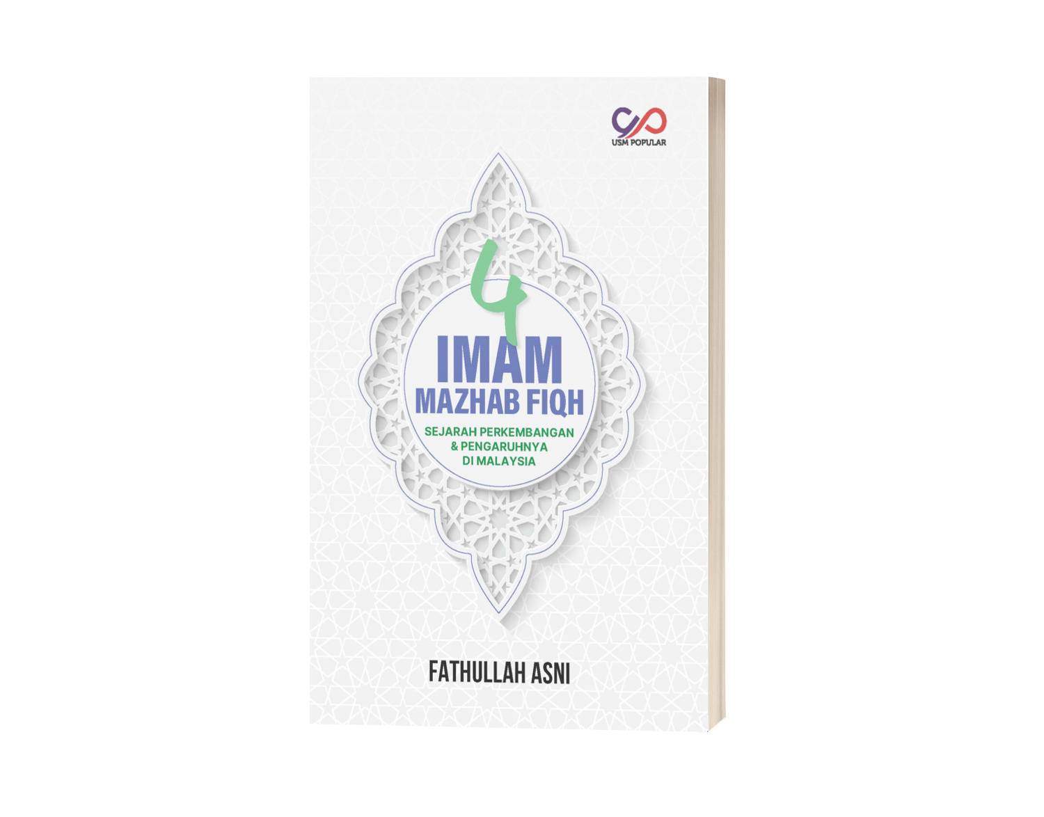4 Imam Mazhab Fiqh: Sejarah Perkembangan & Pengaruhnya di Malaysia