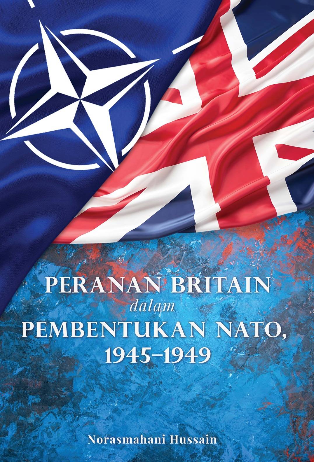 Peranan Britain dalam Pembentukan NATO, 1945-1949