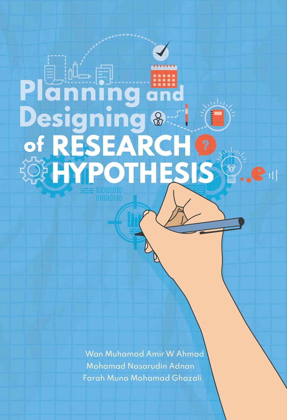 Planning and Designing of Research Hypothesis