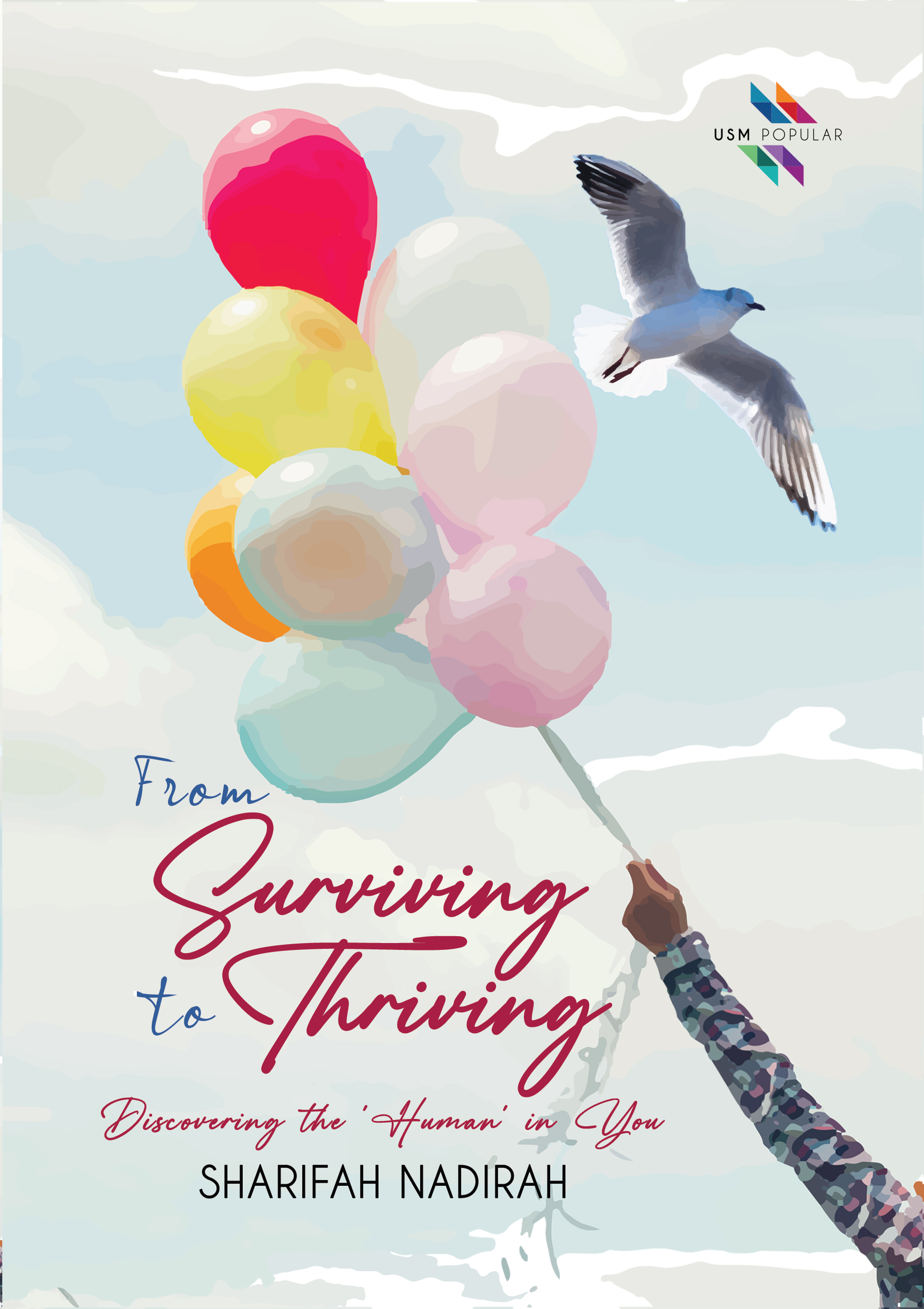 From Surviving to Thriving: Discovering the Human in You