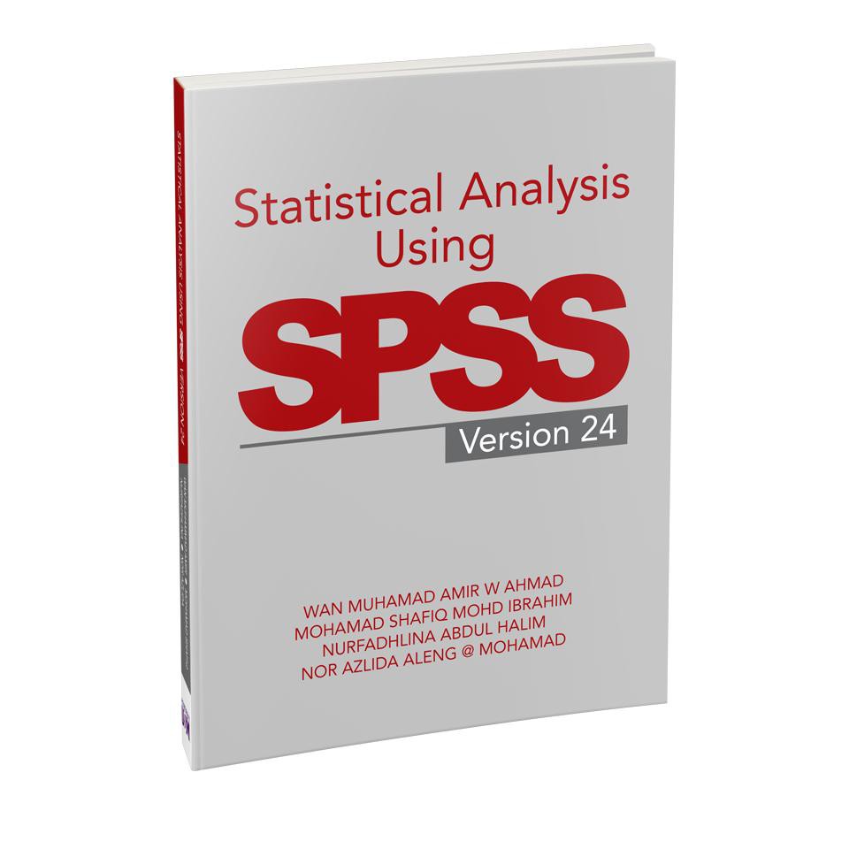 Statistical Analysis Using SPSS Version 24 | Emdash.my