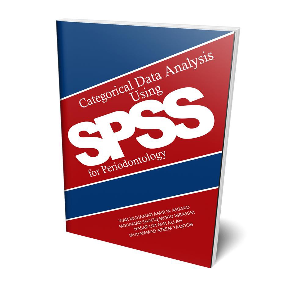 Categorical Data Analysis Using SPSS For Periodontology CD Emdash my